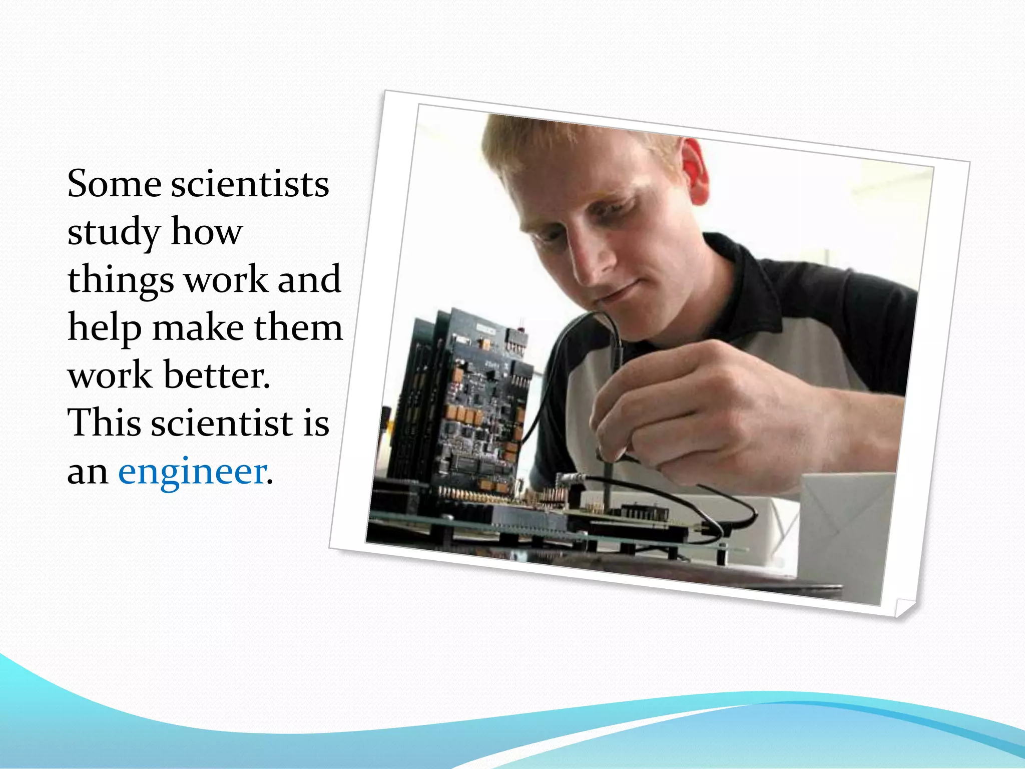 What is-a-scientist | PPTX