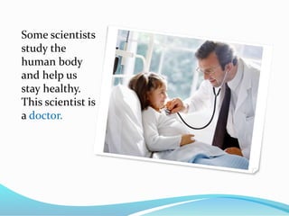 What is a scientist? | PPTX