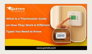 Understanding Thermostats and How They Work with the Types You Should Know | PDF