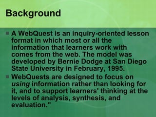 What Is A Webquest | PPT | Internet for Beginners | Internet