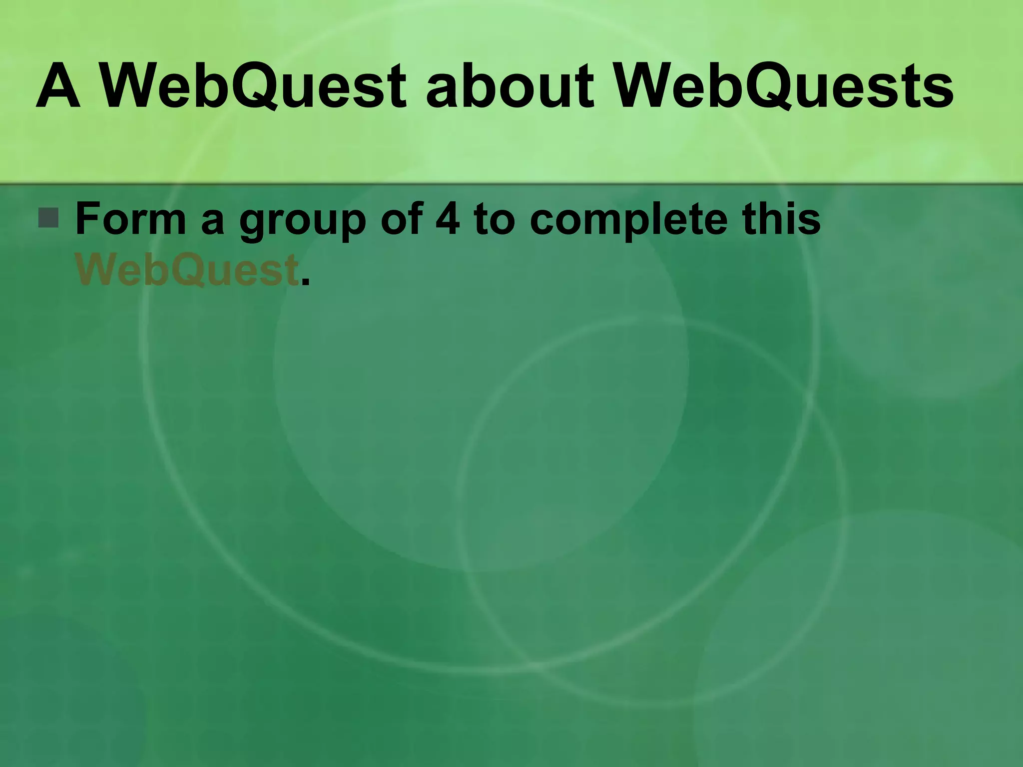 What is a WebQuest? | PPT
