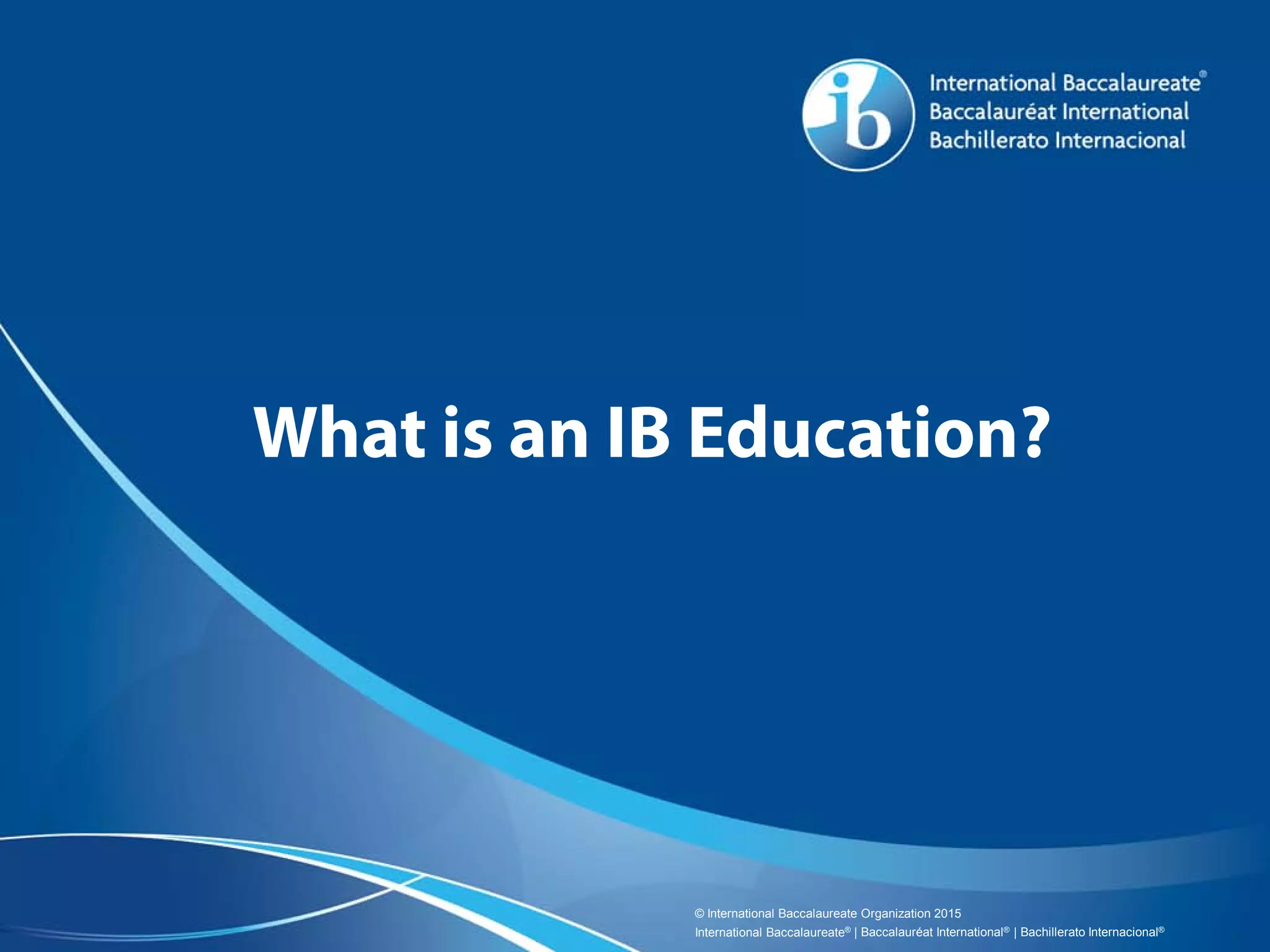 What is an IB Education? | PDF