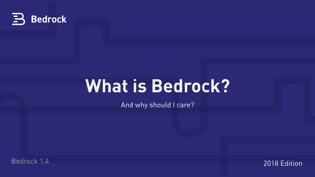 What is Bedrock? | PPT