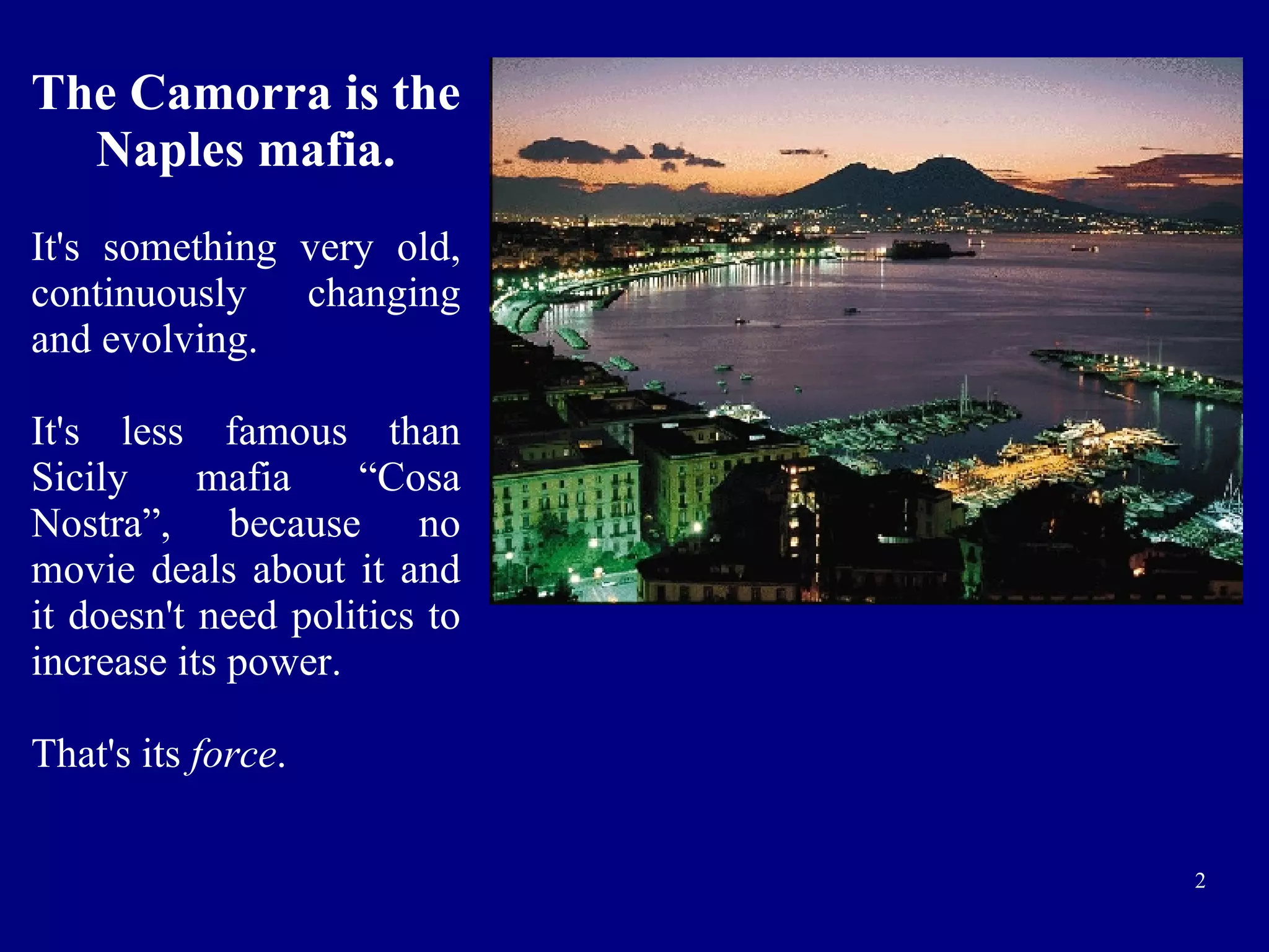 What is Camorra? | ODP