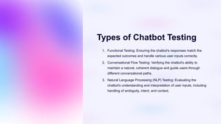 What is Chatbot Testing? How to Perform Chatbot Testing? | PPT