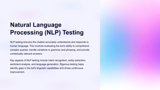 What is Chatbot Testing? How to Perform Chatbot Testing? | PPT