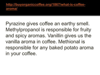 What Is Coffee Aroma? | PPT