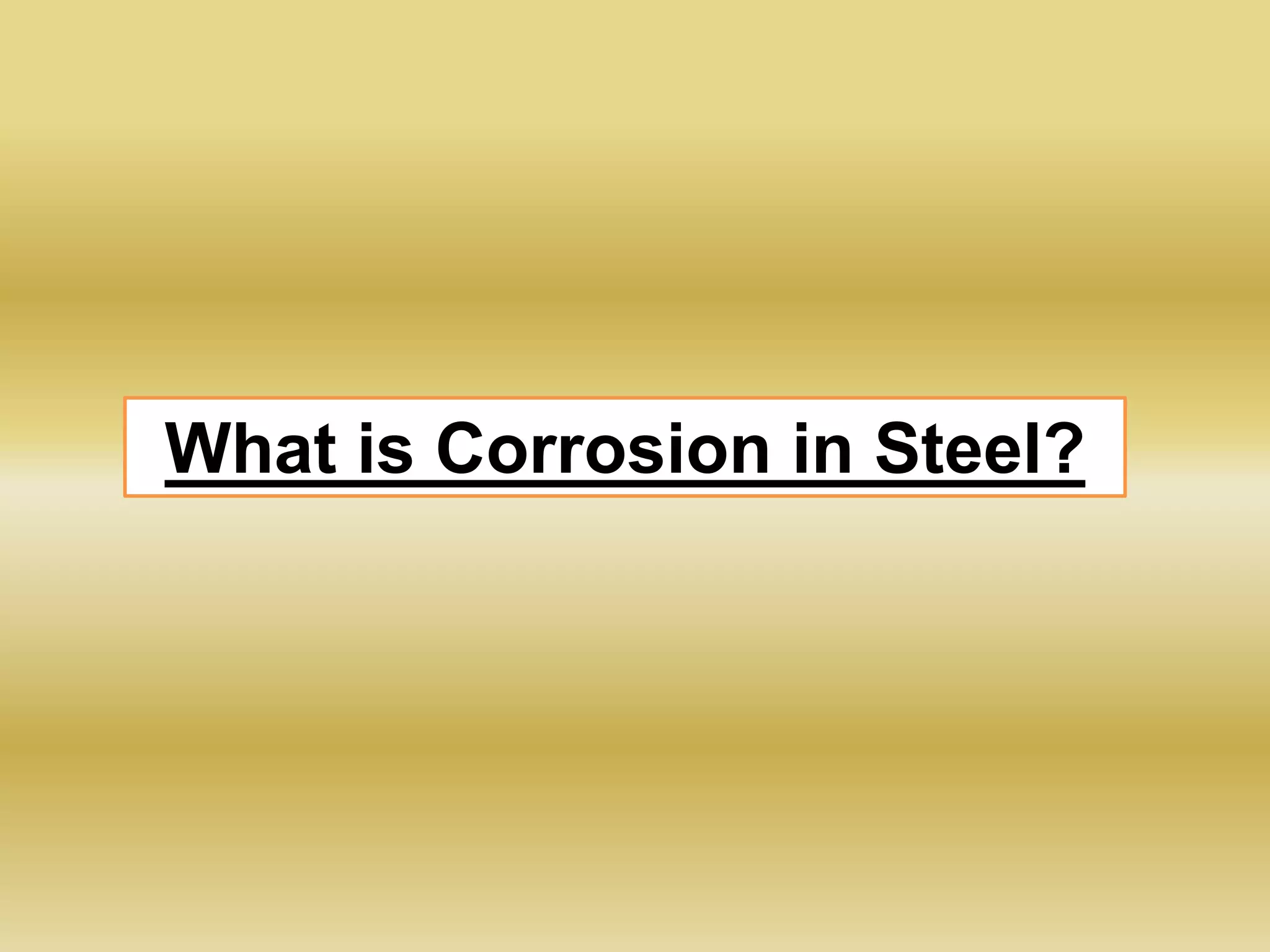 What is Corrosion in Reinforced Bars? | PPTX