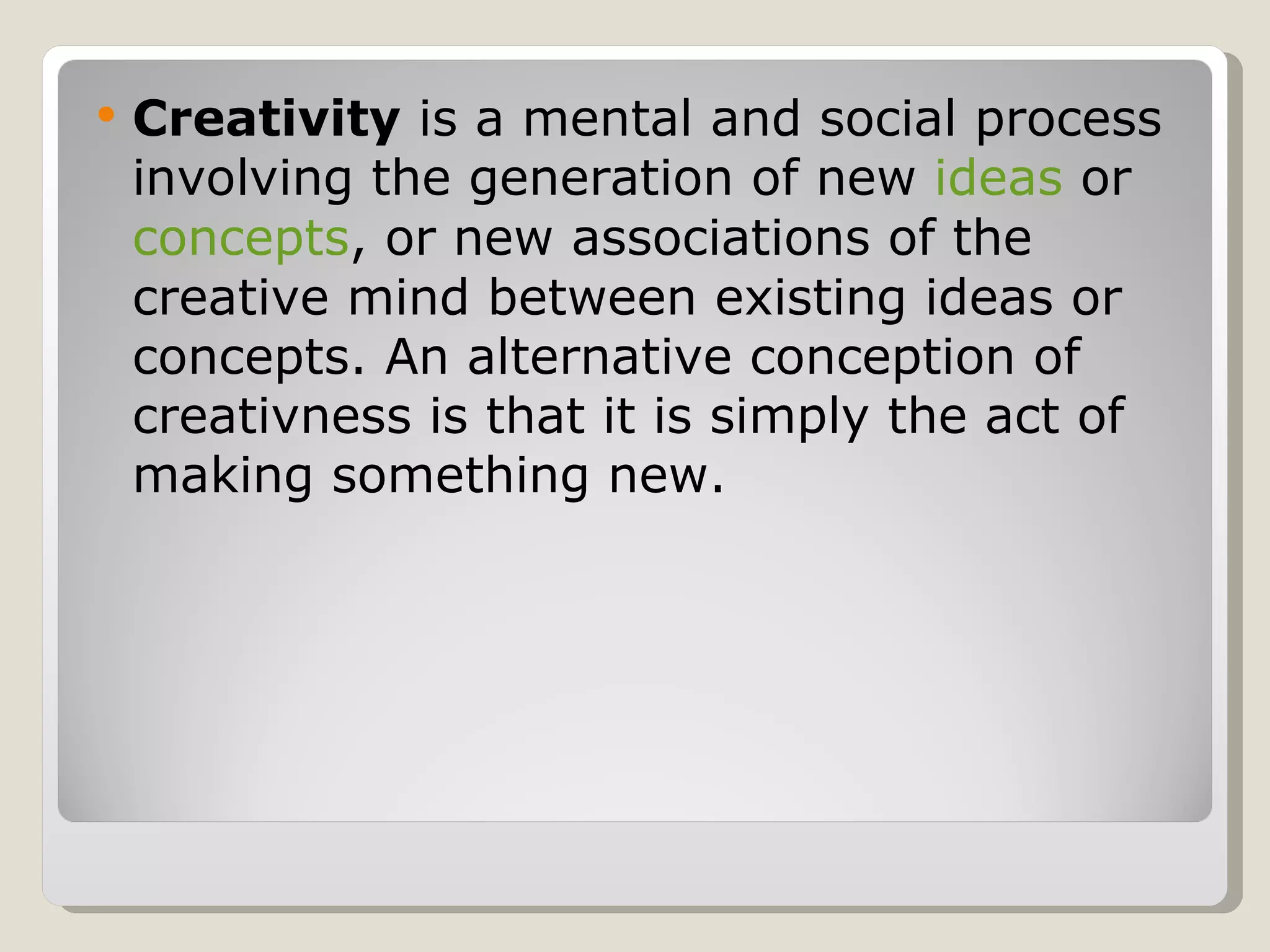 What is Creativity | PPT
