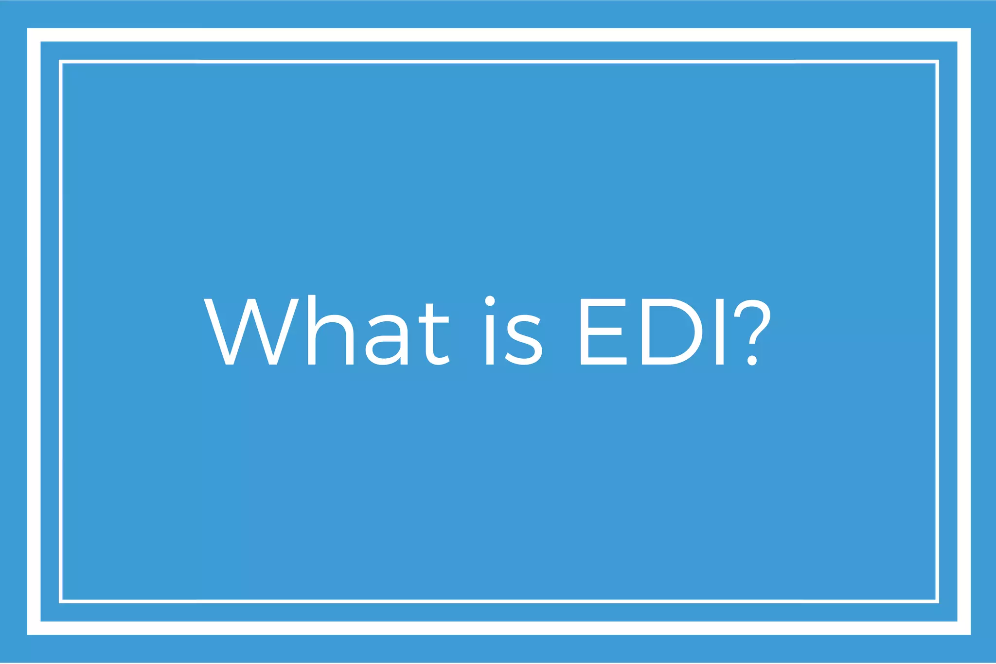 What is EDI? | PDF