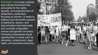 what is feminism, and the four wave of feminism | PPTX
