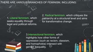 what is feminism, and the four wave of feminism | PPTX