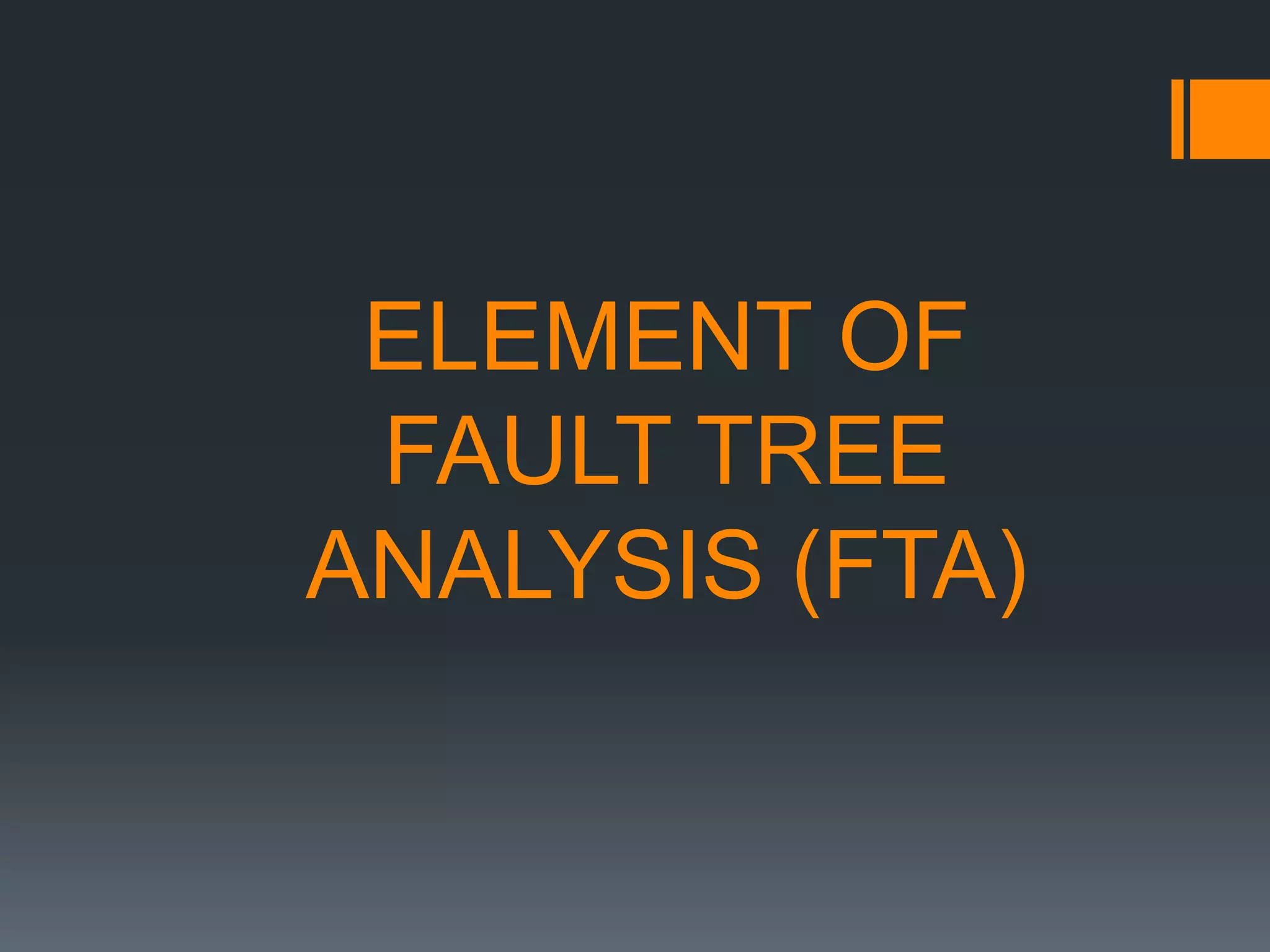 Fault Tree Analysis | PPTX