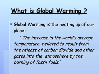 What Is Global Warming Jl | PPT | Geography | Science