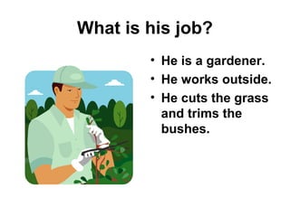 What is-his-job | PPT