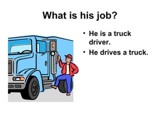 What is-his-job | PPT