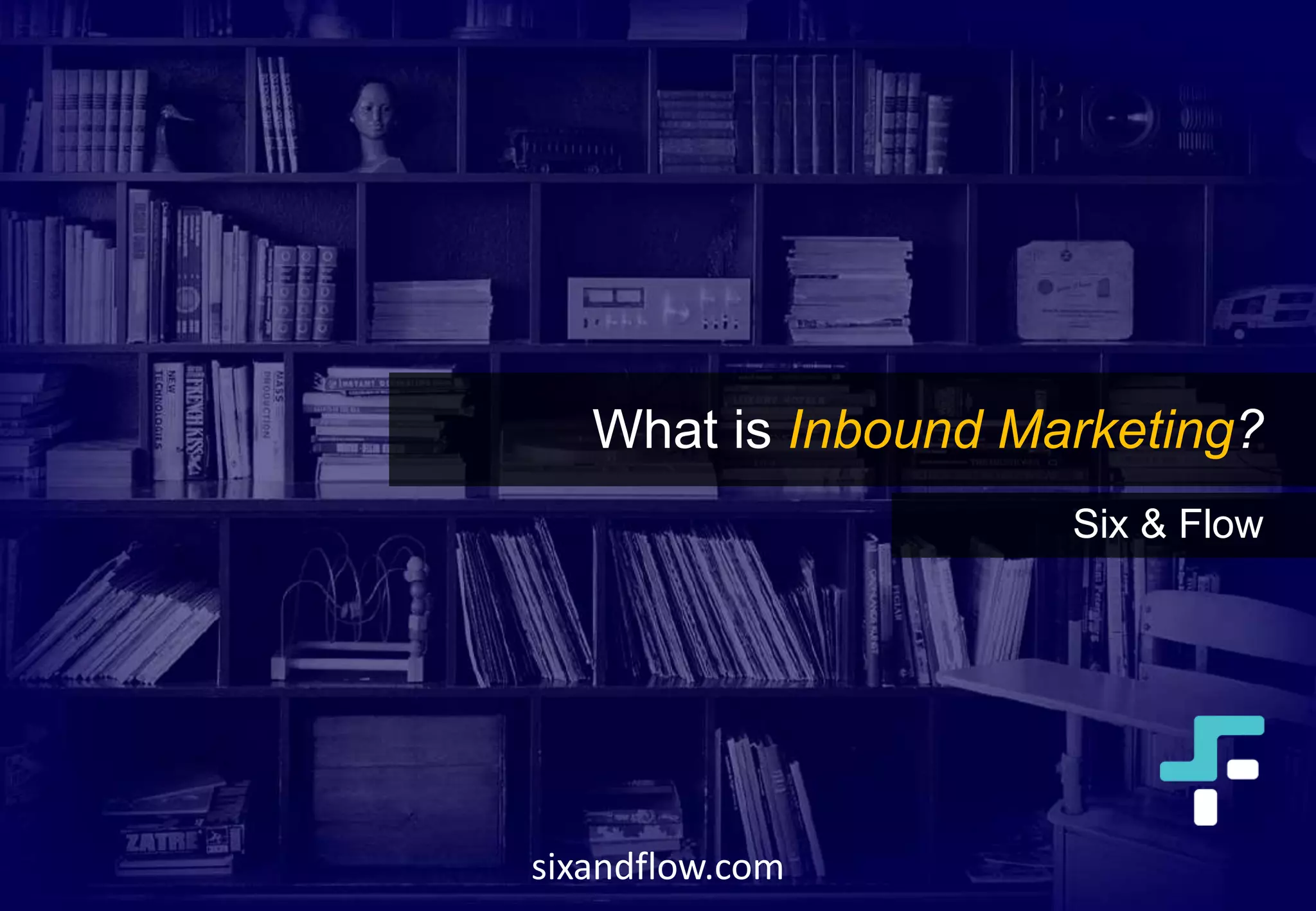 What is inbound marketing? | PPT