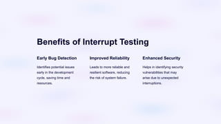 What is Interrupt Testing? Know more about it | PPTX | Computer ...