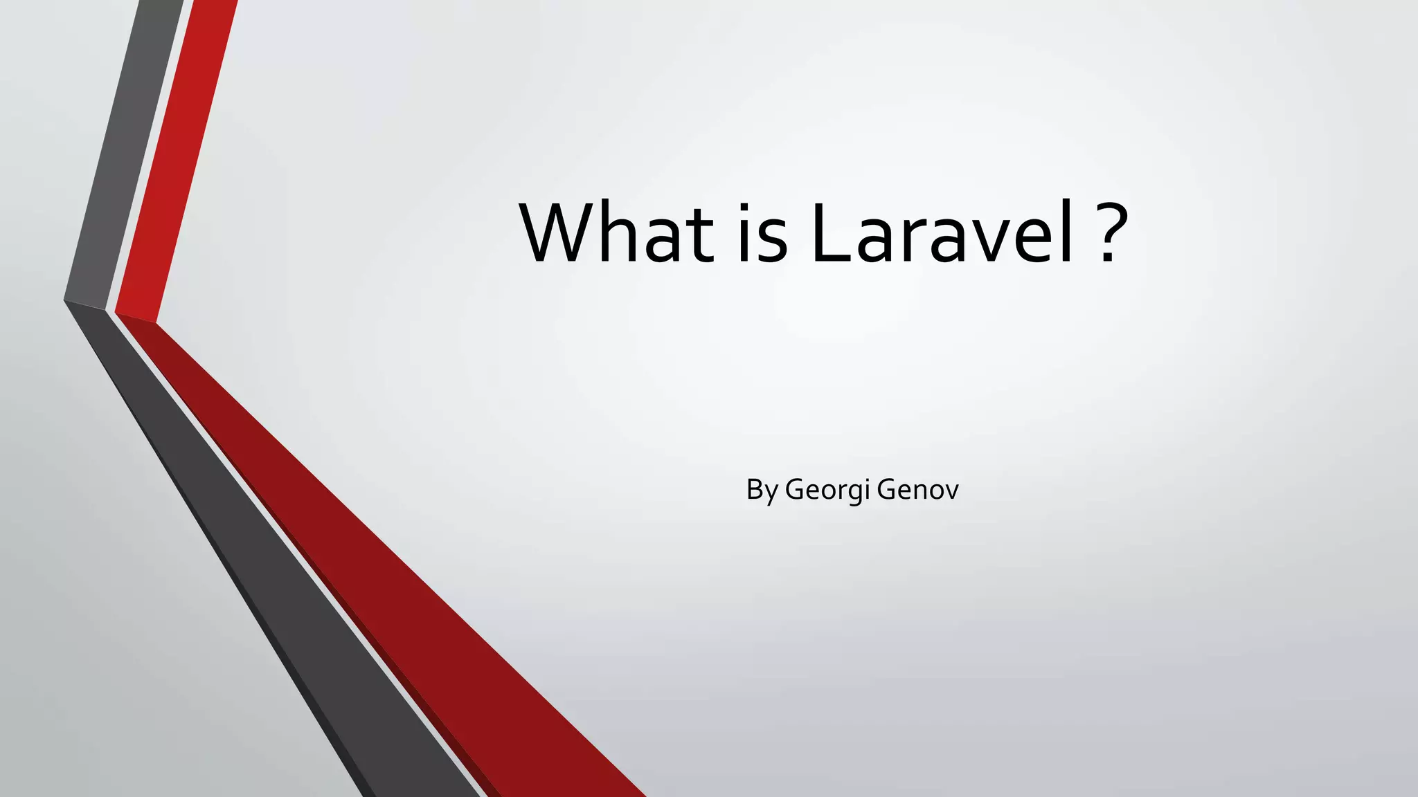 What-is-Laravel-23-August-2017.pptx