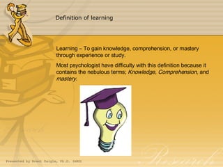 What Is Learning? A N D How Do We Learn? | PPT