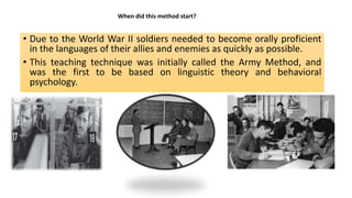 What is-method-audiolingual method | PPTX