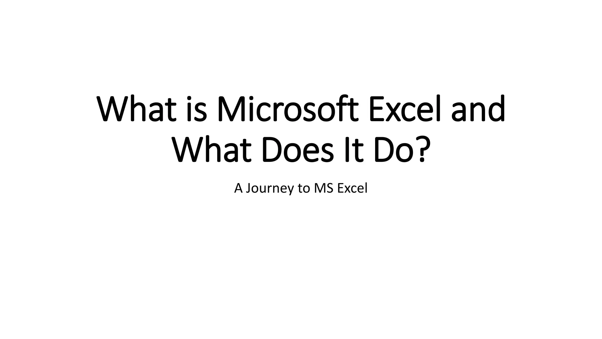 What-is-Microsoft-Excel-and-What-Does-It-Lecture-3rd-quarter-3rd-week ...