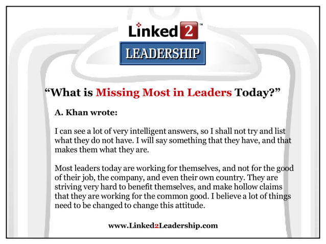 What Is Missing Most In Leaders Today - Linked 2 Leadership | PPT