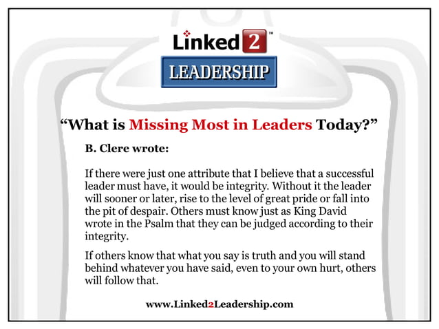 What Is Missing Most In Leaders Today - Linked 2 Leadership | PPT