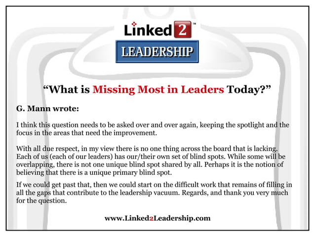 What Is Missing Most In Leaders Today - Linked 2 Leadership | PPT