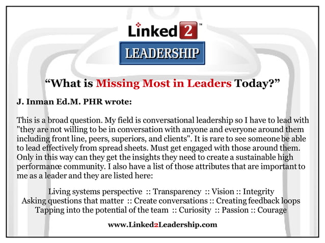 What Is Missing Most In Leaders Today - Linked 2 Leadership | PPT