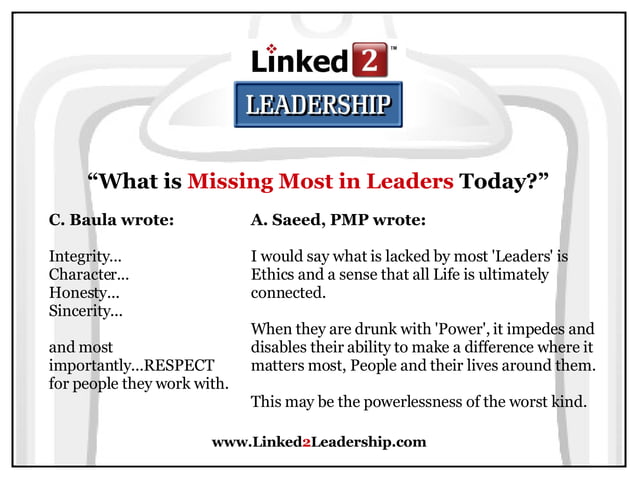 What Is Missing Most In Leaders Today - Linked 2 Leadership | PPT