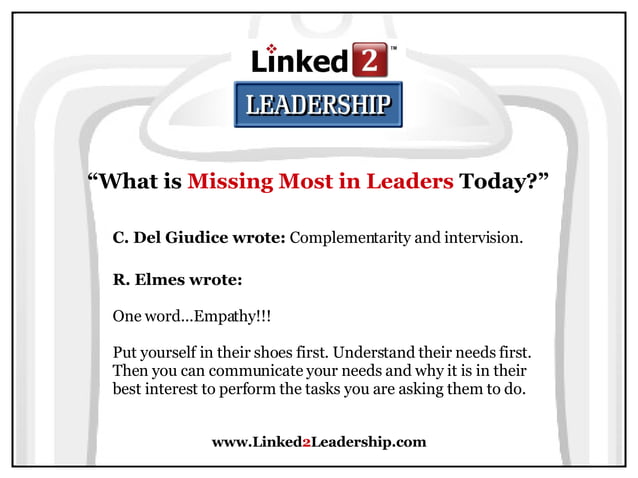 What Is Missing Most In Leaders Today - Linked 2 Leadership | PPT