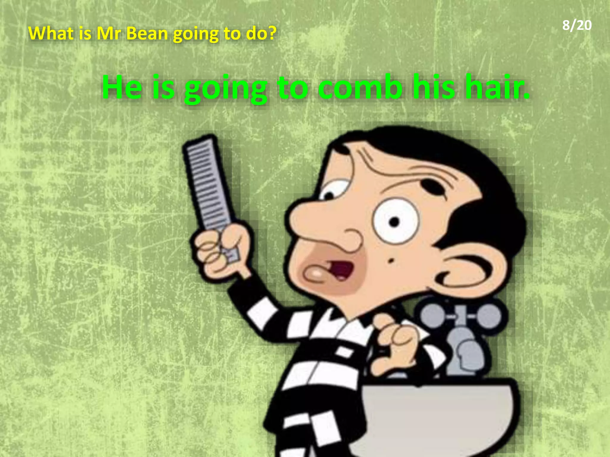 What is-mr-bean-going-to-do-fun-activities-games 86967 | PPTX | Hair ...