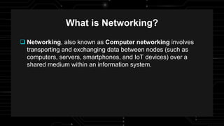 What-is-Networking-and-its-Features-1.pptx