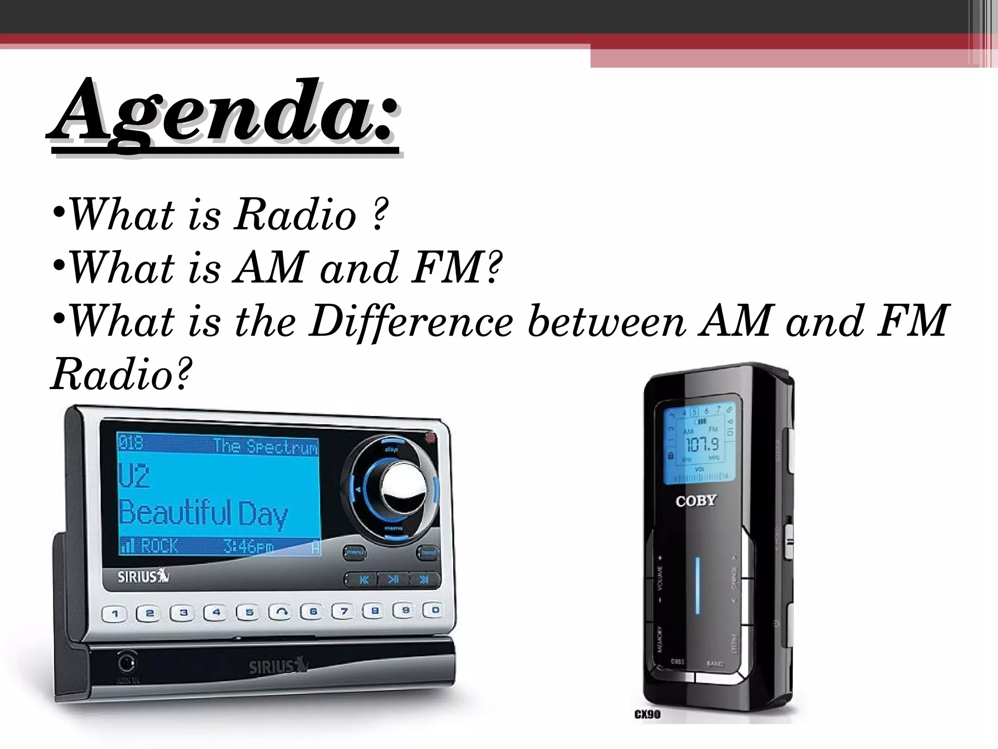 What Is Radio Fm And Am | PPT