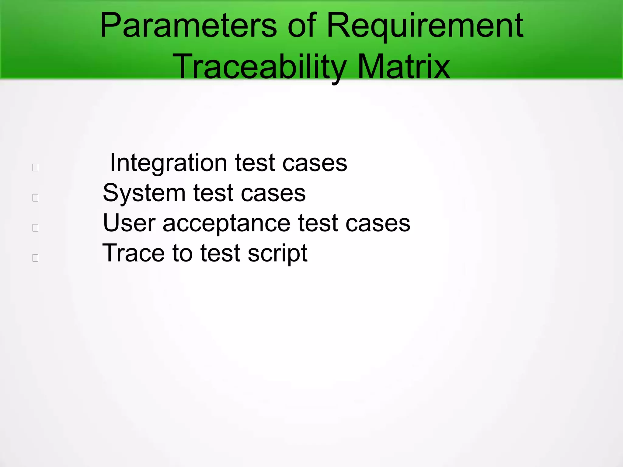 What is-requirement-traceability-matrix-and-why-is-it-needed- | PPTX