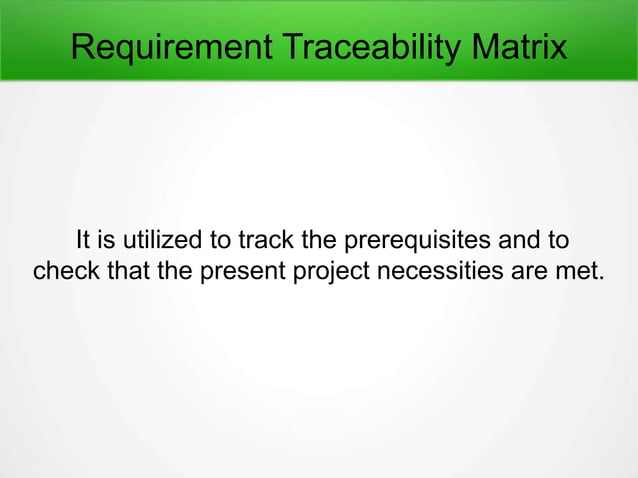 What is-requirement-traceability-matrix-and-why-is-it-needed- | PPTX