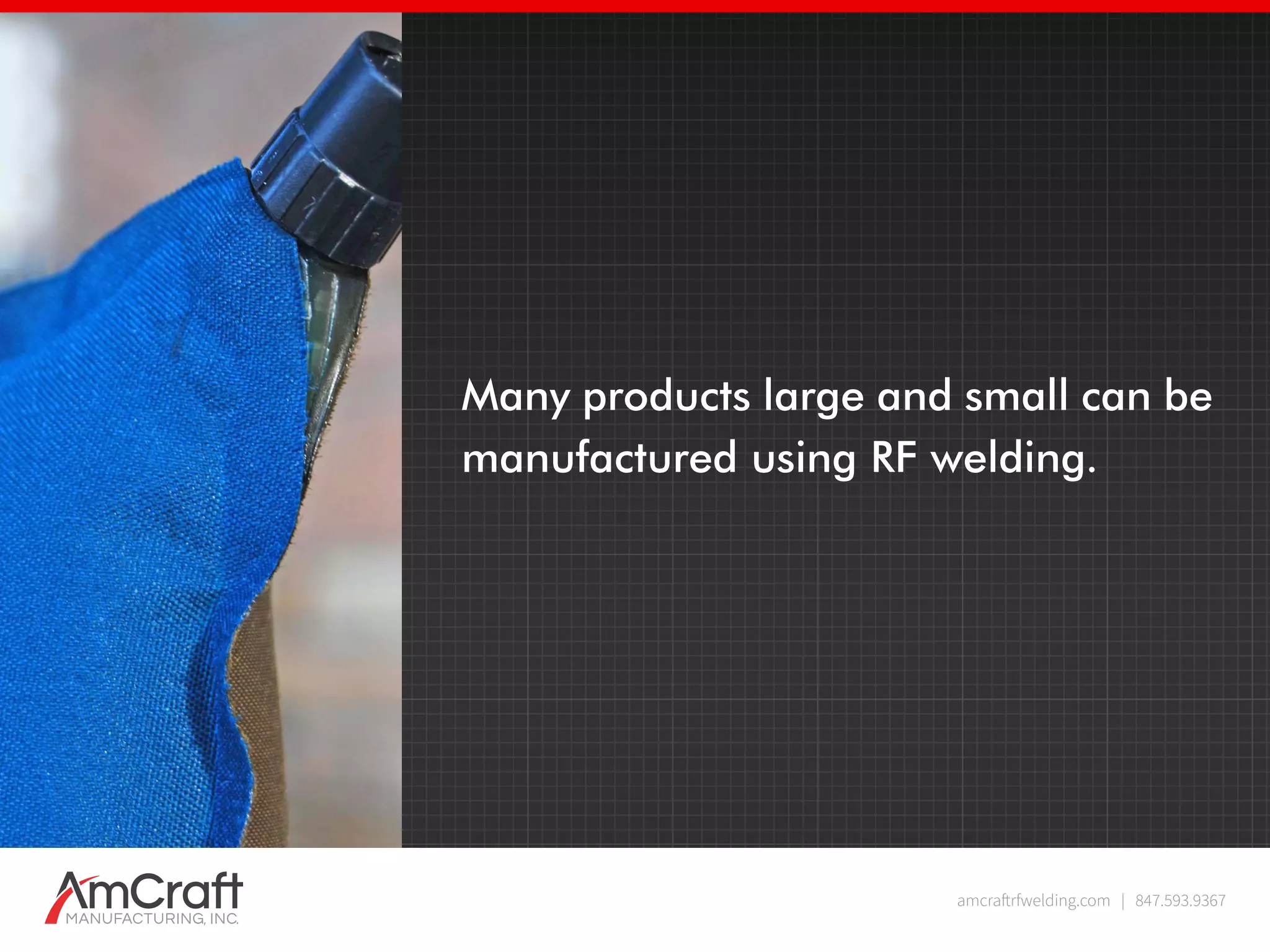 What is Radio Frequency Welding? | PPT