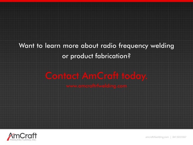 What is Radio Frequency Welding? | PPT