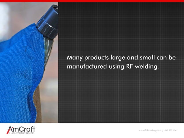 What is Radio Frequency Welding? | PPT