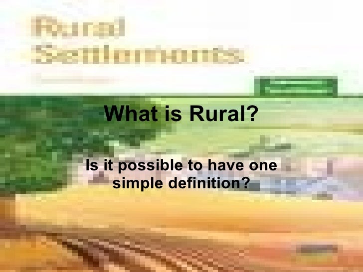 What Is Rural