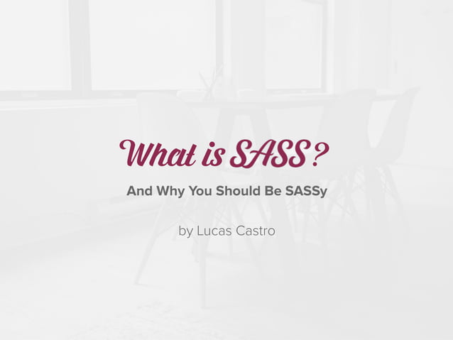 What is-sass-by-lucas-castro | PPT