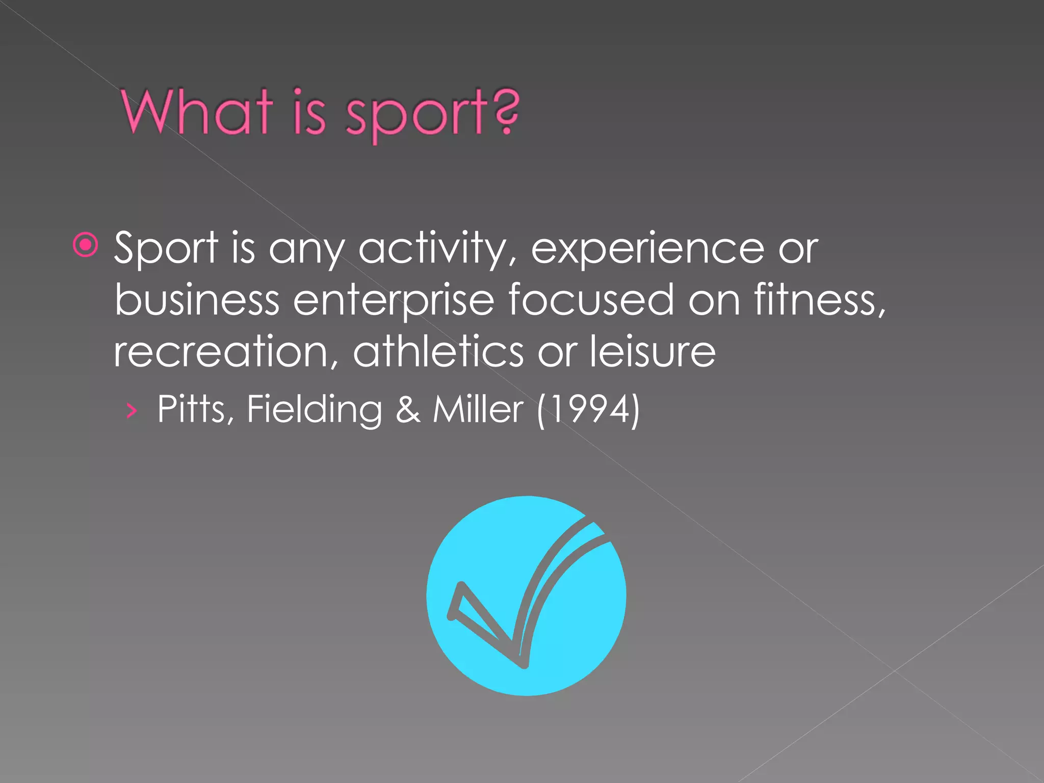 What Is Sport? Intro to Sport Management | PPT