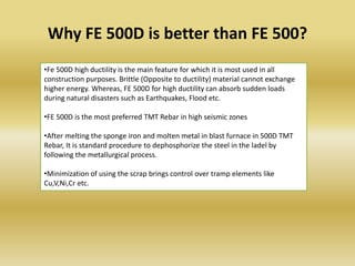 What is the Difference Between FE 500 & FE 500D TMT Bar? | PPTX