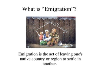 What is the Emigration | PPT