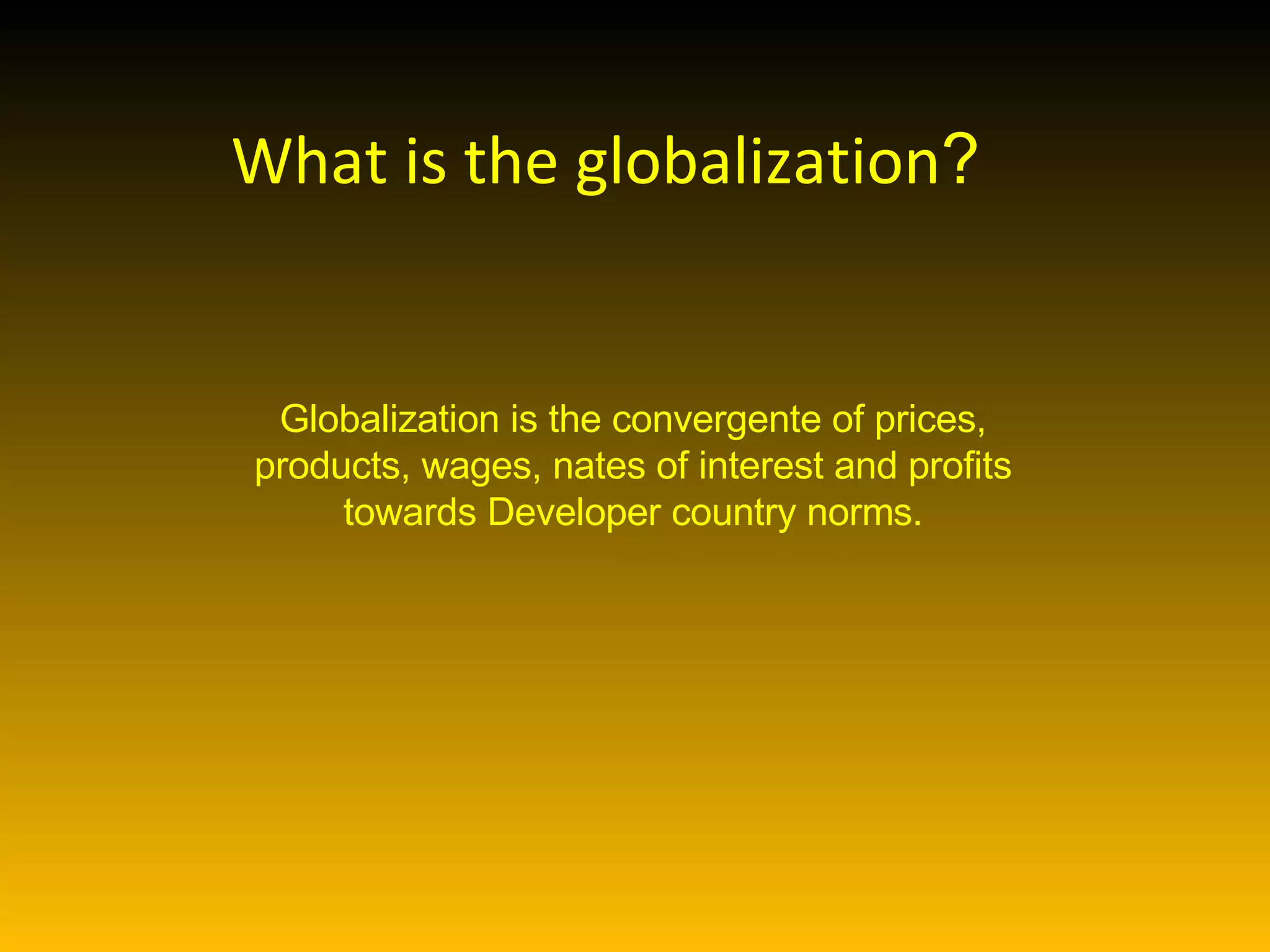 What Is The Globalization | PPT