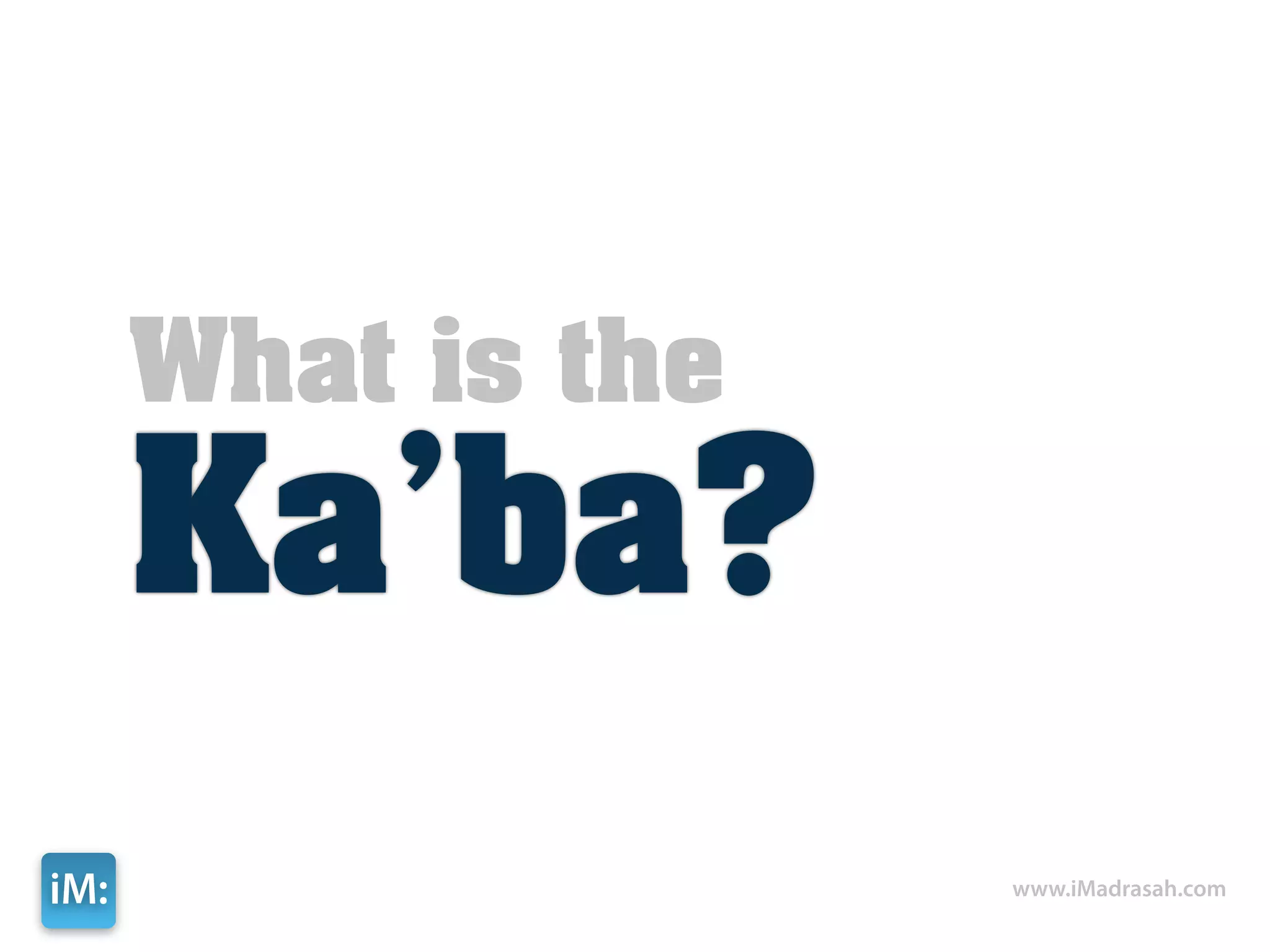 What Is The Kaba? | PDF