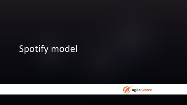 What-is-the-Spotify-model.pptx