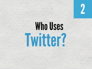 What is Twitter and How Do I Use It? | PDF