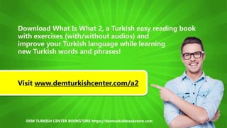 Turkish Reading Books - What Is What 2 (A2) | PPT